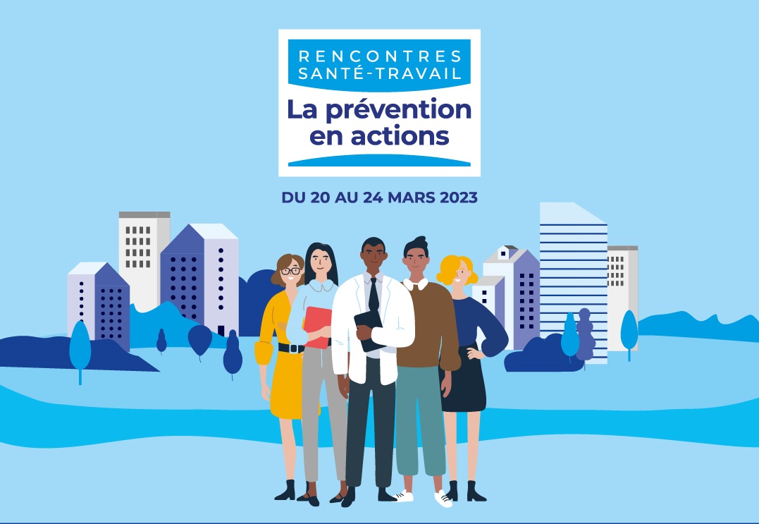 Rencontres Santé Travail « La prévention en actions » 4e édition ...